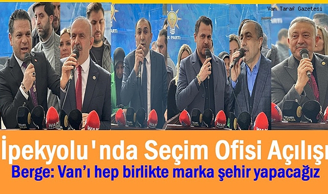 İpekyolu'nda Seçim Ofisi Açılışı - Van Haber - Van Taraf Gazetesi İpekyolu'nda Seçim Ofisi Açılışı - Van Haber - Van Taraf Gazetesi